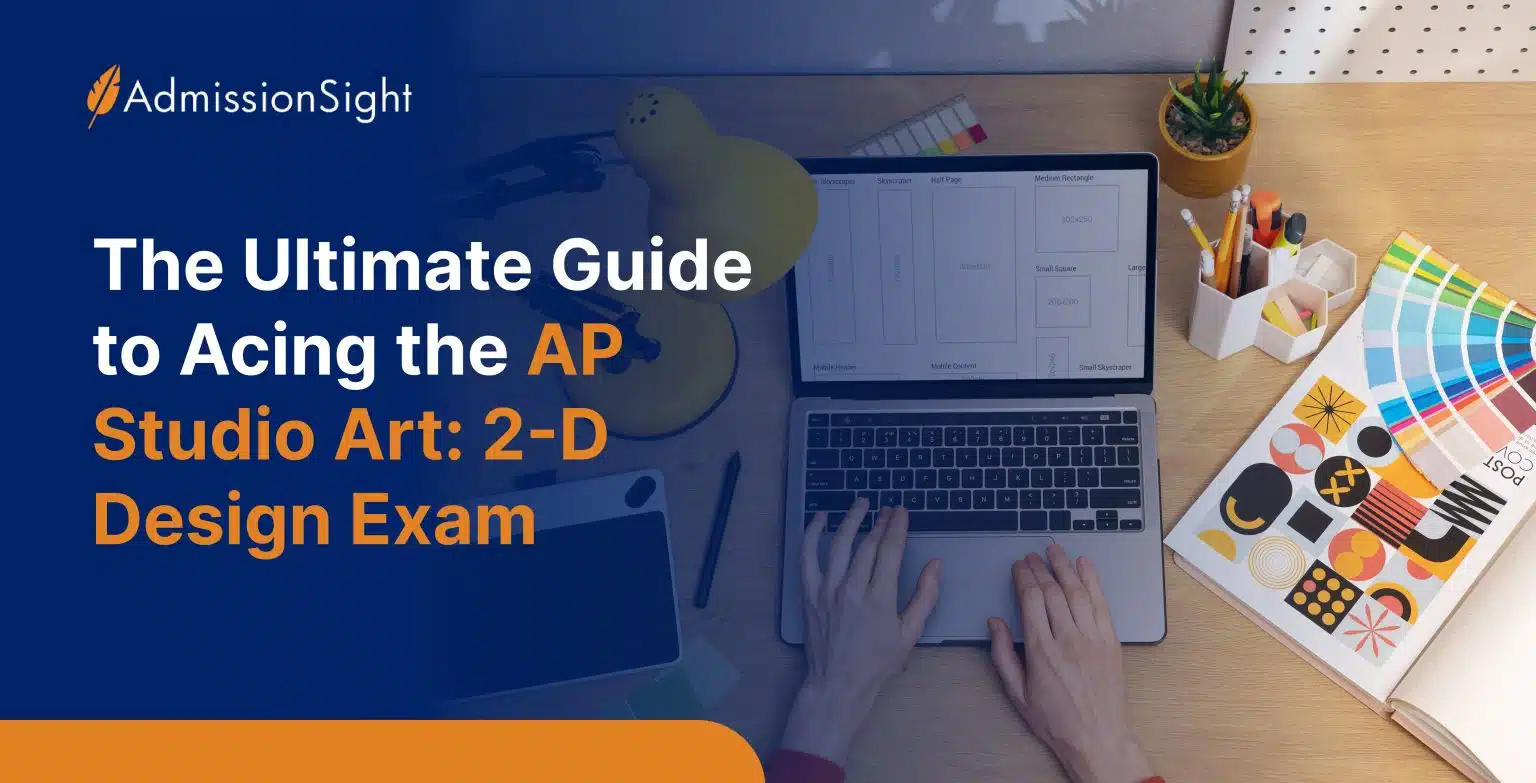 AP 2-D Art and Design Exam 2026: Study + Test Tips | AdmissionSight