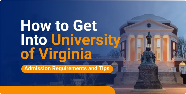 How to Get into UVA: Admission Requirements and Tips | AdmissionSight How to Get into UVA: Admission Requirements and Tips | AdmissionSight
