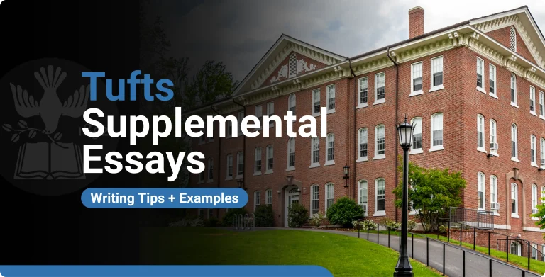 Tufts Supplemental Essays 2025-2026: Writing Tips + Examples ...