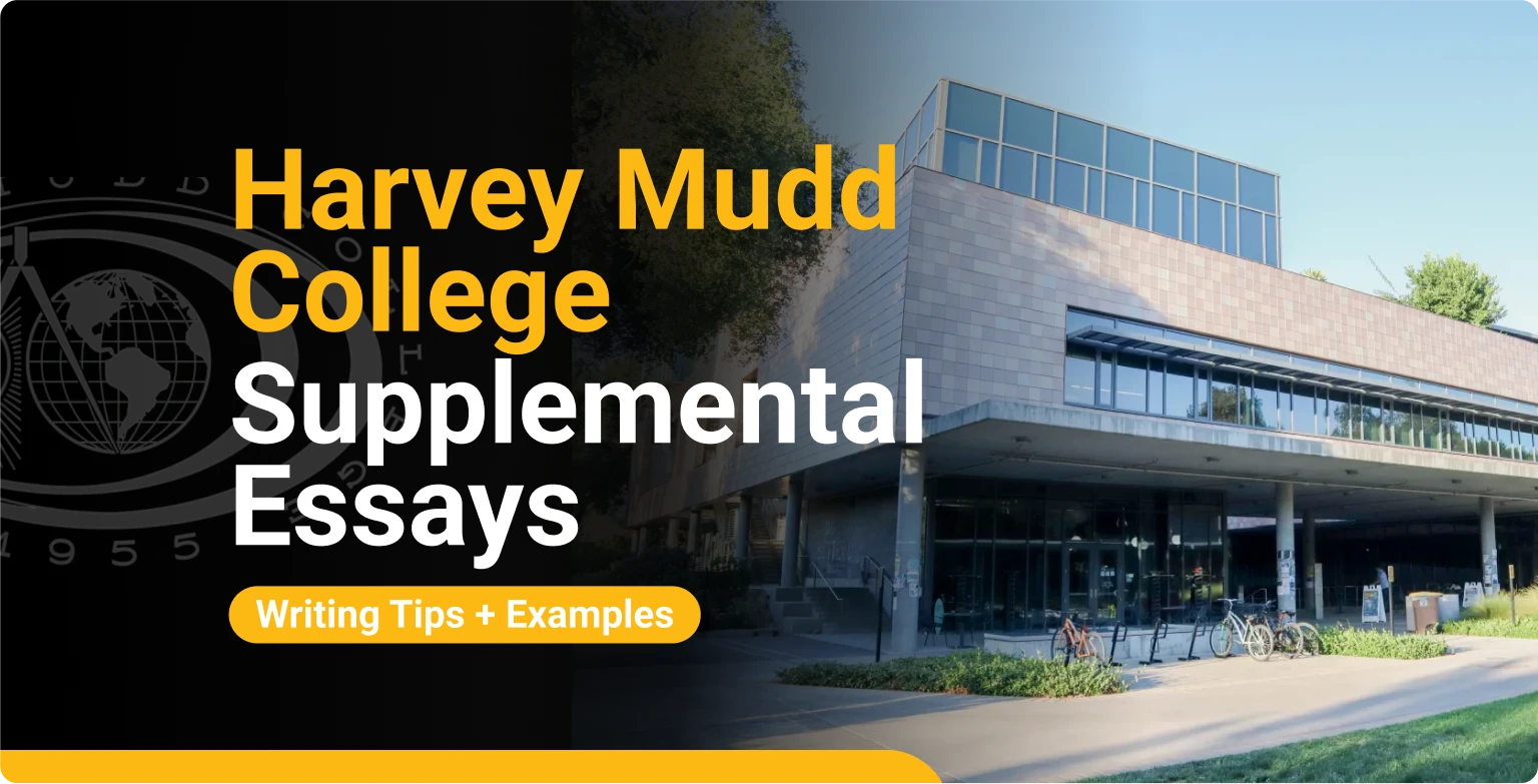 Harvey Mudd Supplemental Essays 2025-2026: Writing Tips + Examples ...