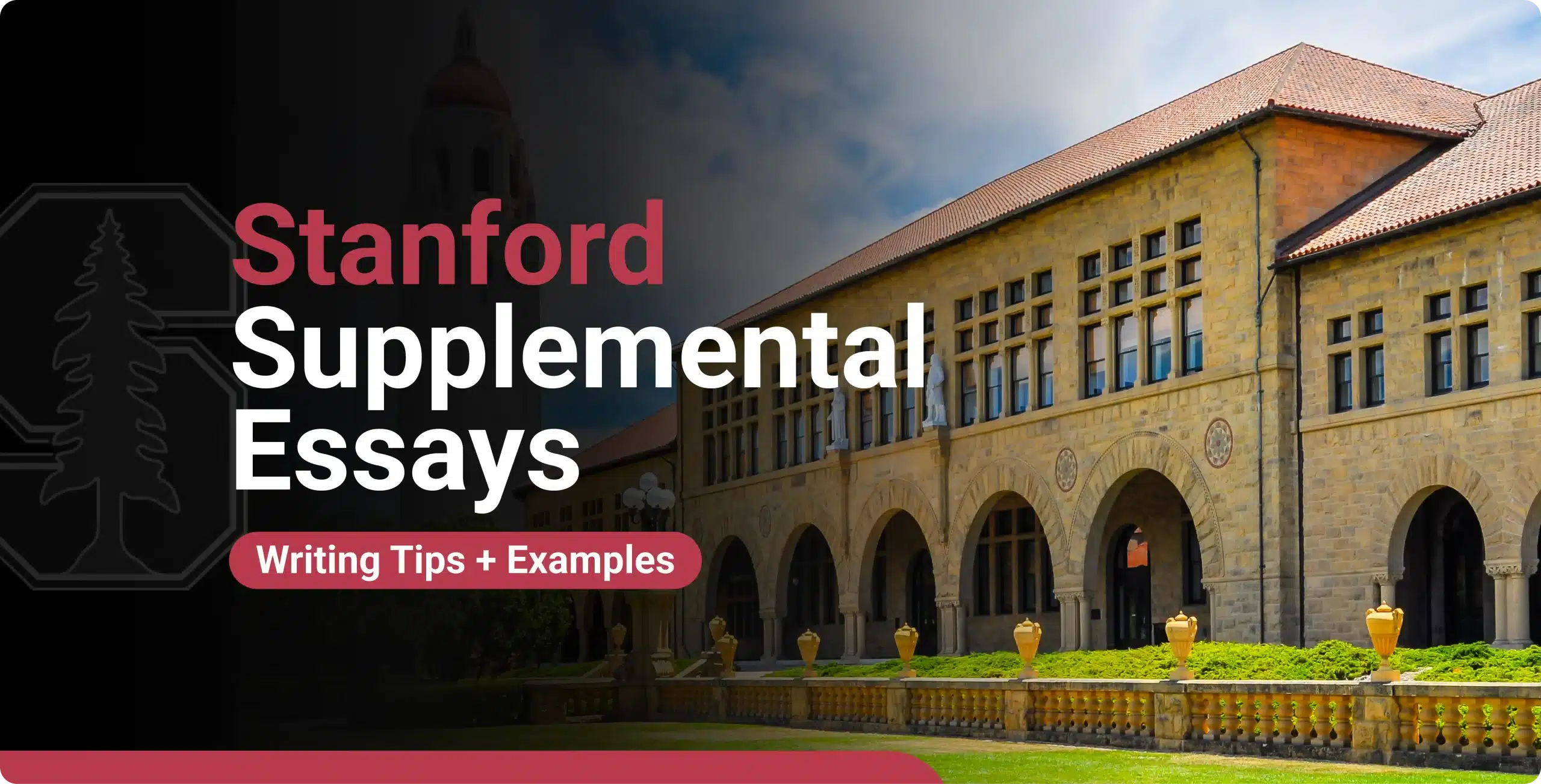 Stanford Supplemental Essays 2025-2026: Writing Tips + Examples ...