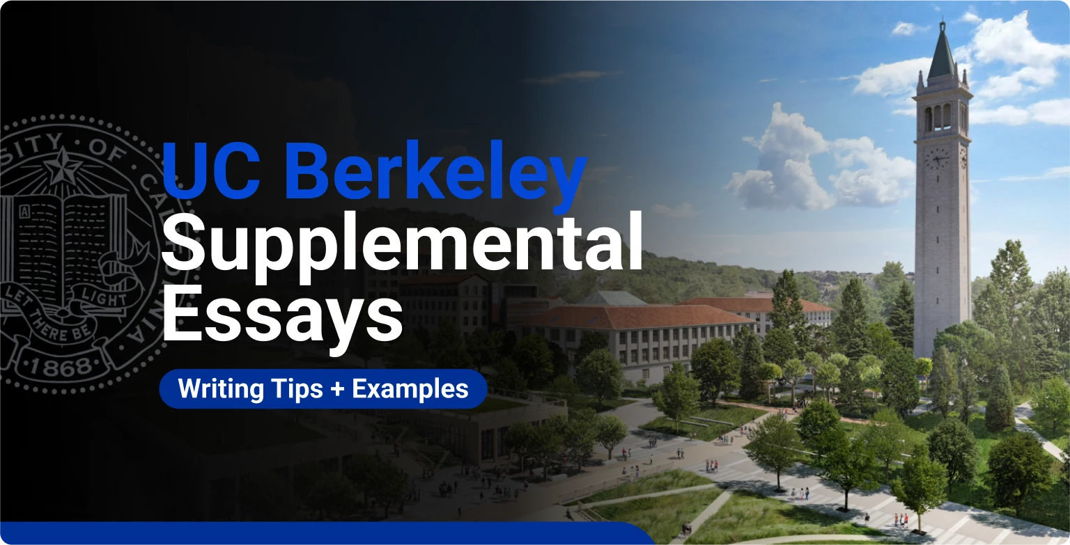 UC Berkeley Supplemental Essays 2025-2026: Writing Tips + Examples ...